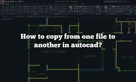How To Copy From One File To Another In Autocad CADdikt