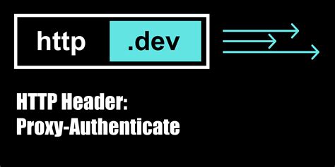 Proxy Authenticate Expert Guide To Headers