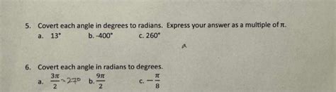 Solved Covert Each Angle In Degrees To Radians Express Chegg