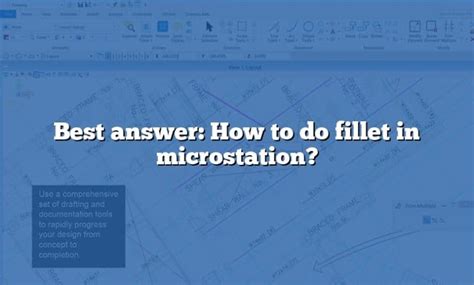 Best Answer How To Do Fillet In Microstation