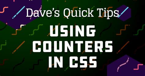 Using Counters In CSS Dave S Quick Tips