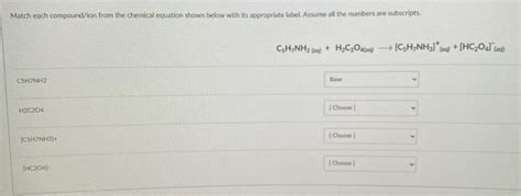Solved Match each compound/ion from the chemical equation | Chegg.com