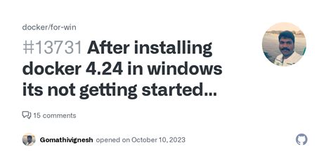 After Installing Docker 424 In Windows Its Not Getting Started With