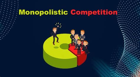 What Is Monopolistic Competition Parsadi