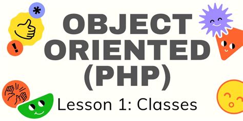 Object Oriented Php Lesson 1 Classes Dev Community