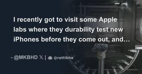 i recently got to visit some apple labs where they durability test new