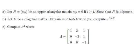 Let N Nij Be An Upper Triangular Matrix Nij Chegg
