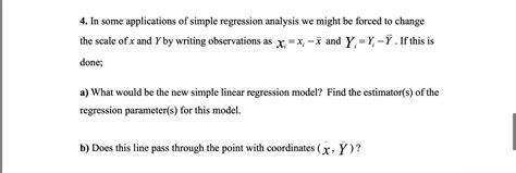 Solved 4 In Some Applications Of Simple Regression Analysis