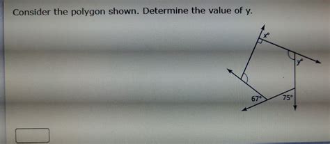 Solved Consider The Polygon Shown Determine The Value Of Y Math