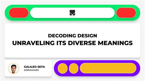 Decoding Design Unraveling Its Diverse Meanings