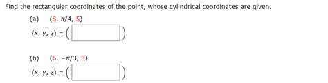 Solved Find The Rectangular Coordinates Of The Point Whose
