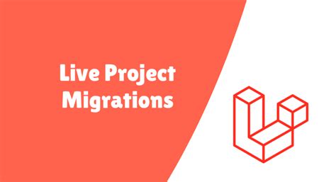 Guide To Work With Migrations Of A Live Project In Laravel 5 Balloons