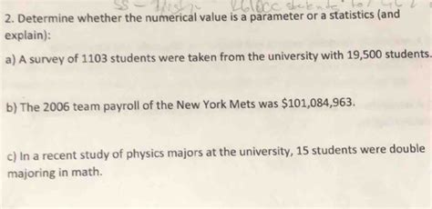 Solved 2 Determine Whether The Numerical Value Is A Parameter Or A