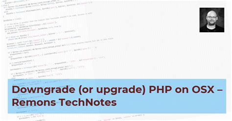 Downgrade Or Upgrade Php On Osx Remons Technotes