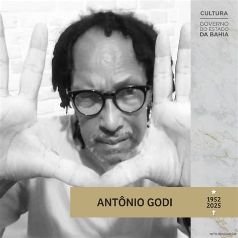 Nota De Pesar Antônio Godi Secretaria De Cultura Do Estado Da Bahia