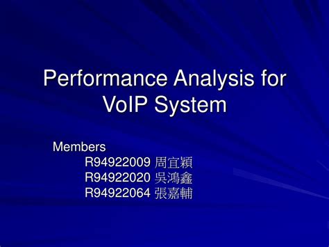 ppt performance analysis for voip system powerpoint presentation