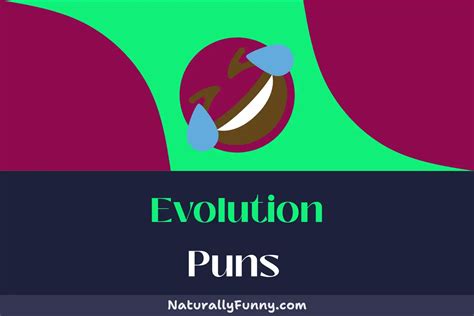 614 Evolution Puns For Laughs That Are Naturally Selected Naturally Funny