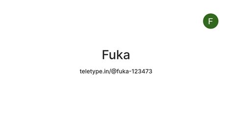 Fuka — Teletype