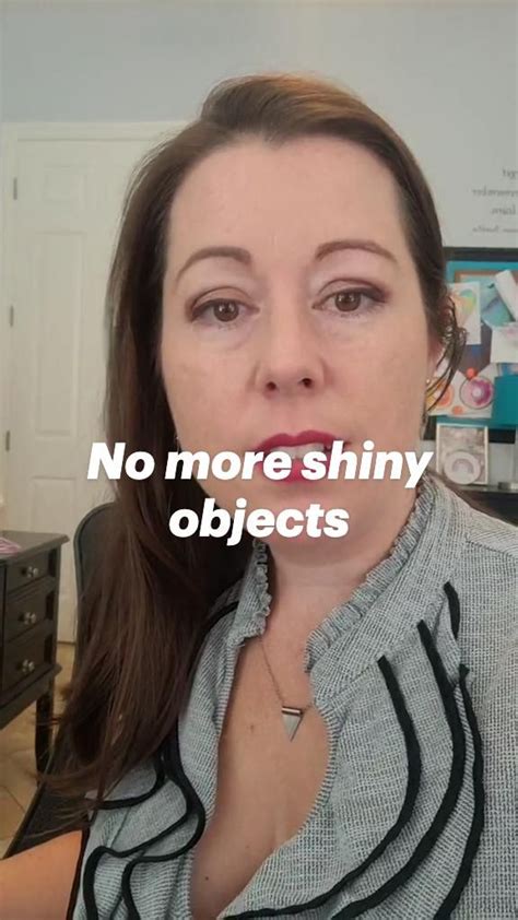 No More Shiny Objects Time To Focus On Your Priority And Forget The