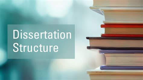 Dissertation Structure And Requirements Textsmith