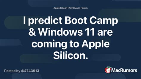 I Predict Boot Camp And Windows 11 Are Coming To Apple Silicon Macrumors Forums