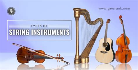 Different Types Of String Instruments Commonly Used Today