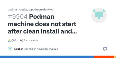 Podman Machine Does Not Start After Clean Install And Reboot Podman Extension Gets Stuck On