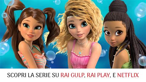 Mermaid Magic è Disponibile Su Rai Gulp Rai Play E Netflix Mermaid