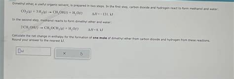 Solved Dimethyl Ether A Useful Organic Solvent Is Prepared