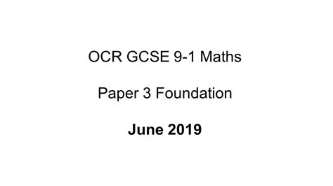Ocr Gcse 9 1 Maths Foundation June 2019 Paper 3 Youtube