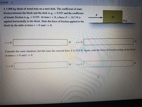 Solved Of A Kg Block Of Wood Rests On A Steel Chegg