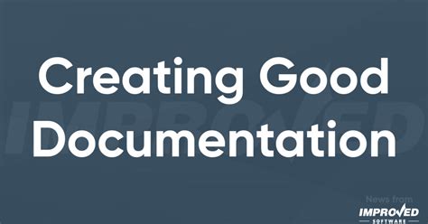 a better way to create documentation improved software