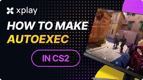 How To Make Autoexec In Cs2