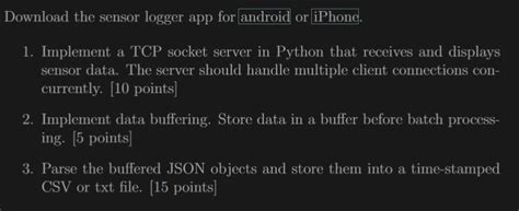 Solved Download The Sensor Logger App For Android Or Iphone