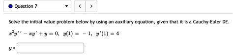solved question 7 solve the initial value problem below