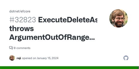 Executedeleteasync Throws Argumentoutofrangeexception When An Owned Entity Is Present And Linq