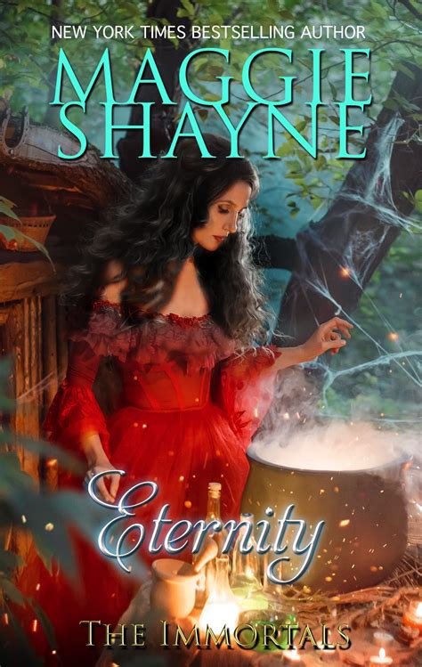 Eternity The Immortal Witches Book 1 By Maggie Shayne Goodreads