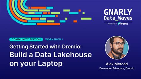 Getting Started With Dremio Build A Data Lakehouse On Your Laptop Dremio