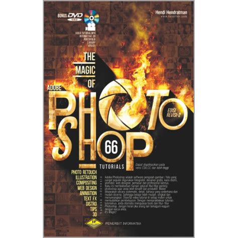 Jual Buku The Magic Of Adobe Photoshop 66 Tutorials Edisi Revisi Kedua Shopee Indonesia