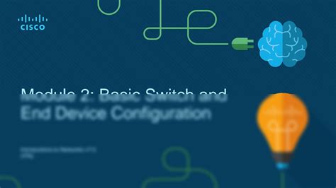 Solution Basic Switch And End Device Configuration Module 2 Studypool