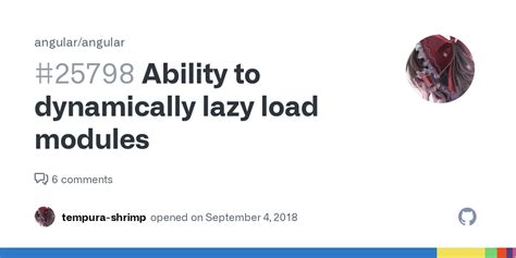 Ability To Dynamically Lazy Load Modules · Issue 25798 · Angular