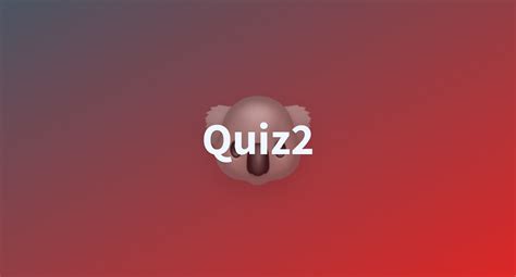 Quiz2 A Hugging Face Space By Khadija3818