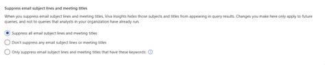 Viva Insights 中的关键字抑制 Microsoft Learn