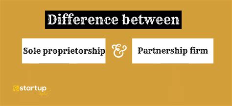 Difference Between Sole Proprietorship And Partnership E StartupIndia