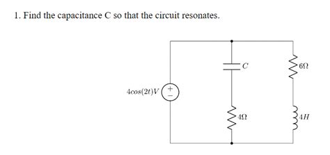 Find The Capacitance C So That The Circuit Chegg