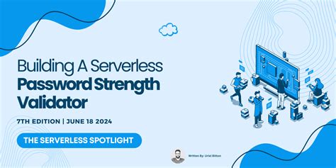 Building A Serverless Password Strength Validator