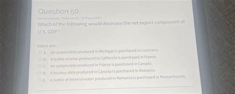 solved which of the following would decrease the net export