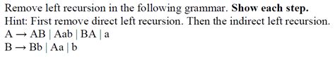 solved remove left recursion in the following grammar show each