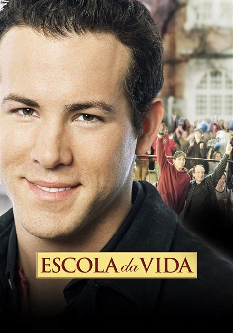 Escola Da Vida Filme Veja Onde Assistir