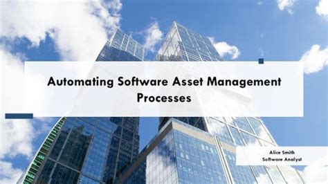 Automating Software Asset Management Processes Ppt Information At